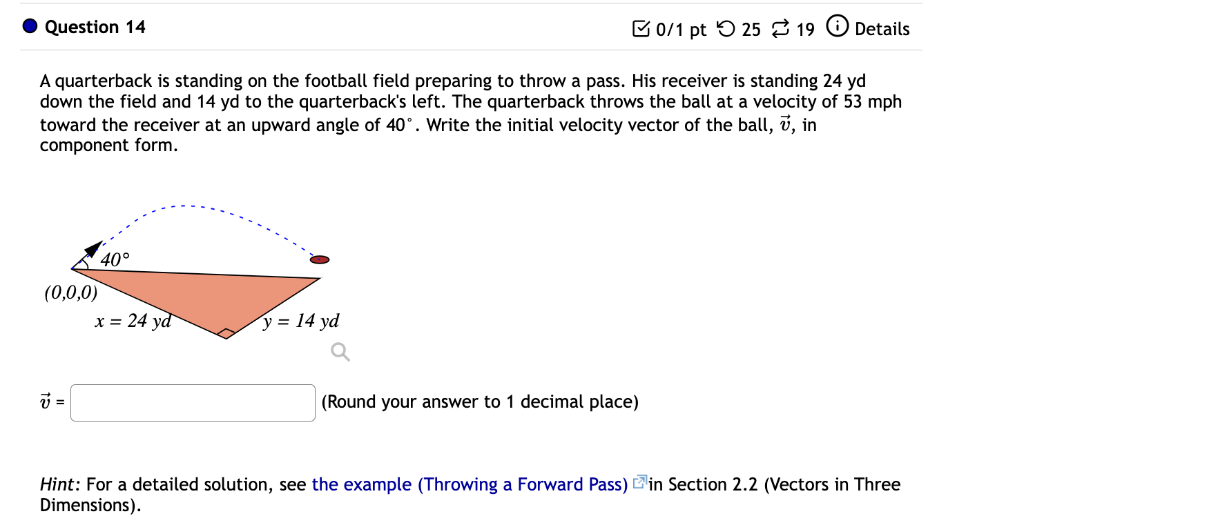 Solved Question 14A quarterback is standing on the football | Chegg.com