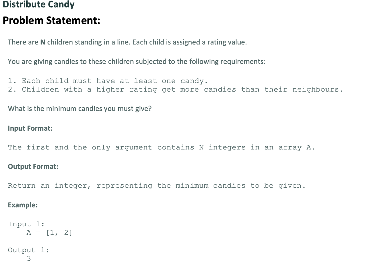 Distribute CandyProblem Statement:There are N | Chegg.com