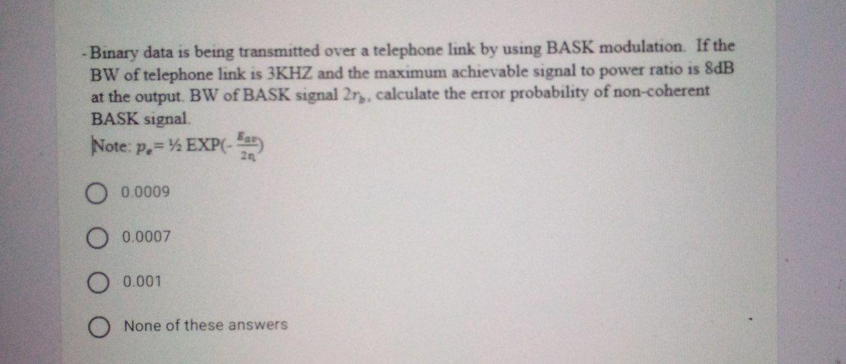 Solved - Binary data is being transmitted over a telephone | Chegg.com