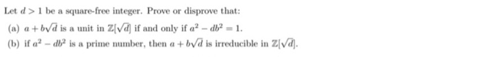 Solved Let d >1 be a square-free integer. Prove or disprove | Chegg.com