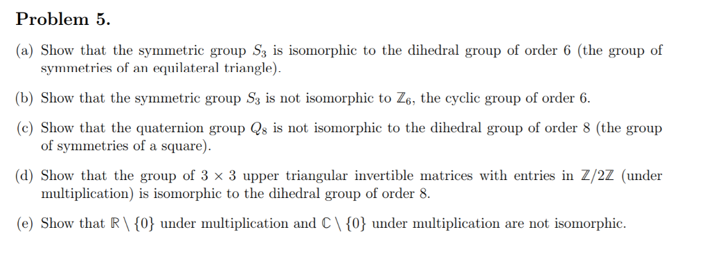 Solved Problem 5. (a) Show that the symmetric group S3 is | Chegg.com