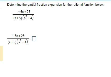 Solved Determine the partial fraction expansion for the | Chegg.com