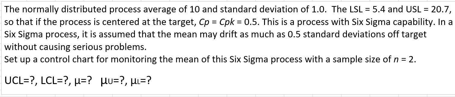 Solved The normally distributed process average of 10 and | Chegg.com
