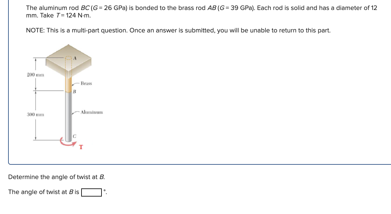 Solved The aluminum rod BC (G = 26 GPa) is bonded to the | Chegg.com
