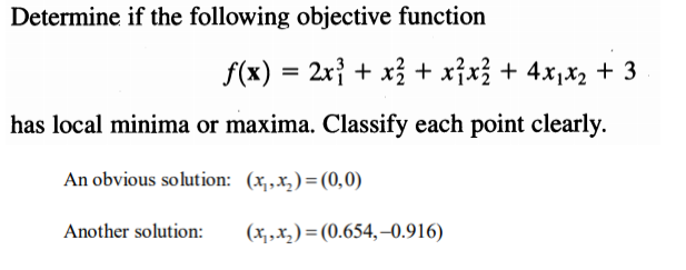 Solved Determine if the following objective function f(x) = | Chegg.com
