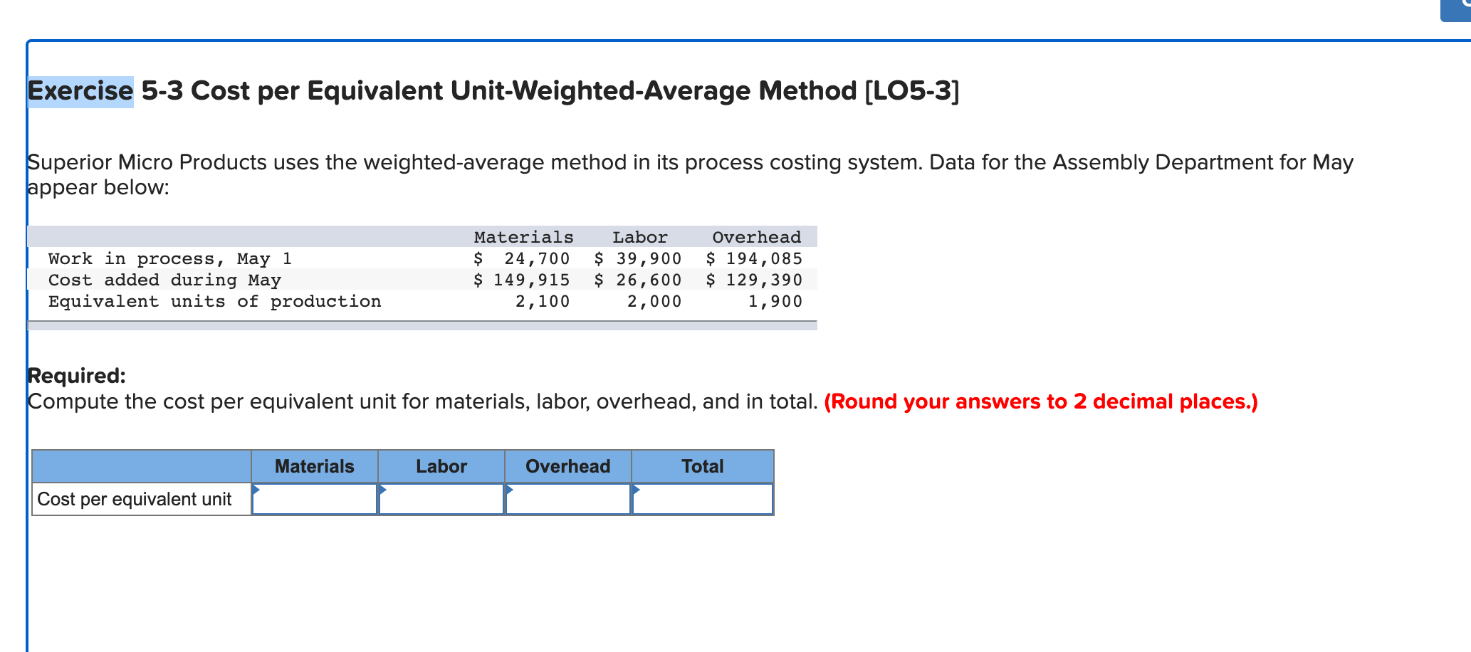 Solved Exercise 5-3 Cost per Equivalent | Chegg.com