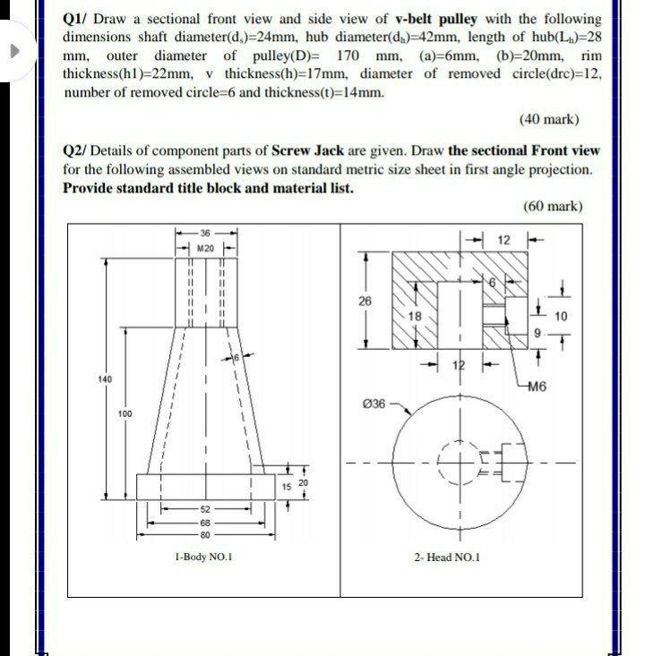 Q1/ Draw a sectional front view and side view of | Chegg.com