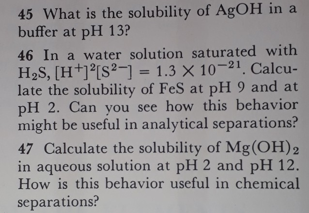 Solved 45 What is the solubility of AgOH in a buffer at pH | Chegg.com