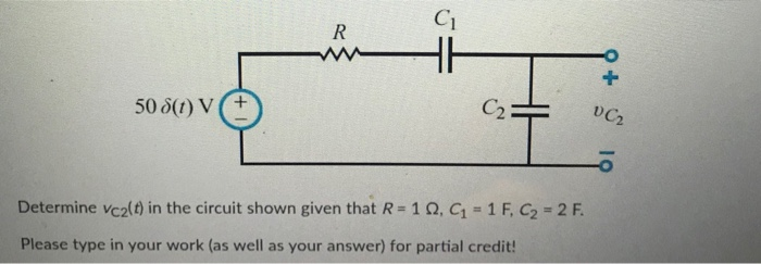 Solved C1 0 50 5(t) V (+ 0 Determine VC2(t) in the circuit | Chegg.com