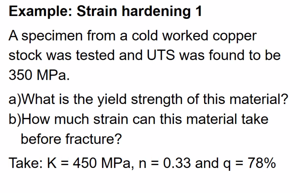 Solved Example: Strain hardening 1 A specimen from a cold | Chegg.com