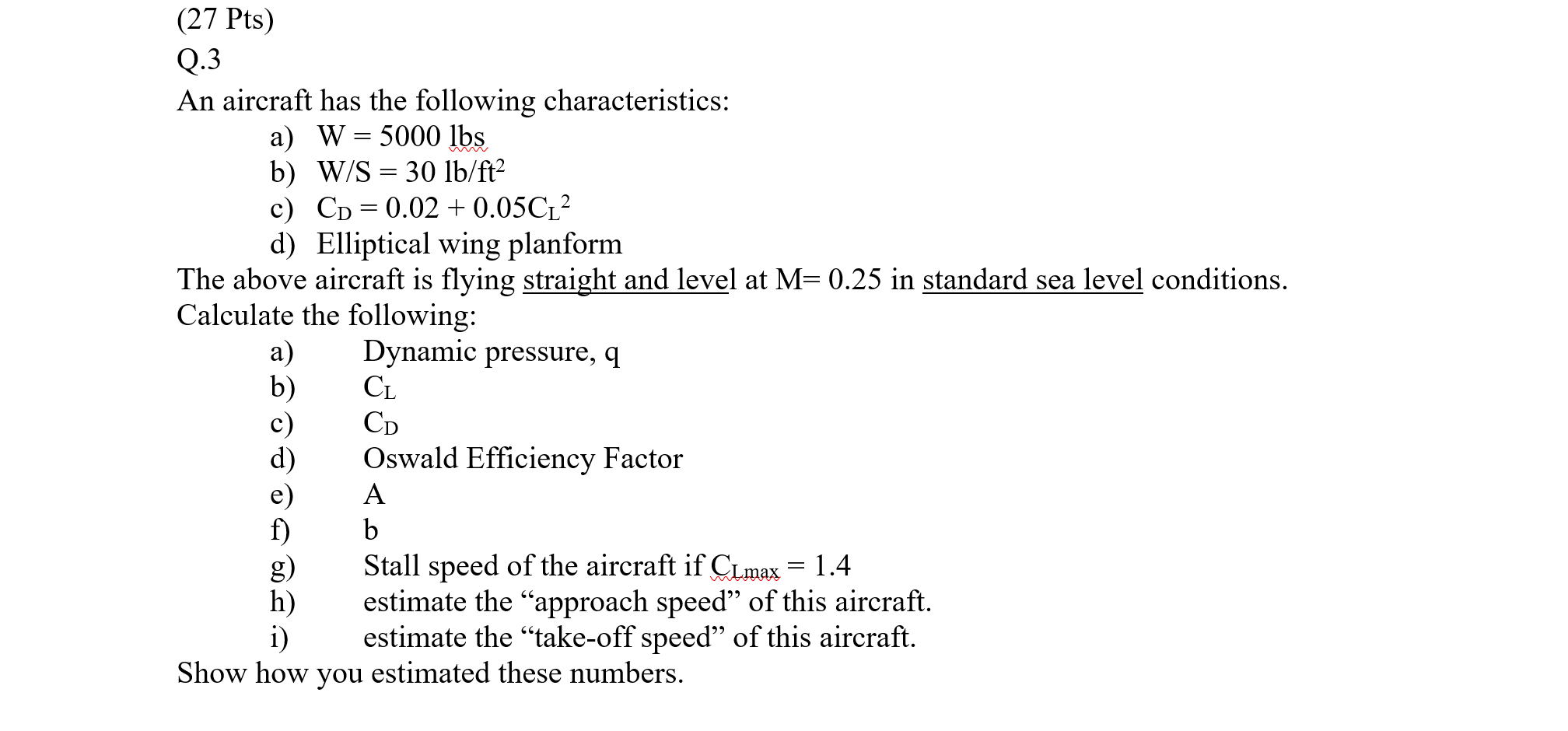 Solved (27 Pts) Q.3 An aircraft has the following | Chegg.com