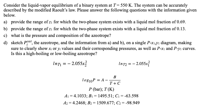 Solved Consider the liquid-vapor equilibrium of a binary | Chegg.com