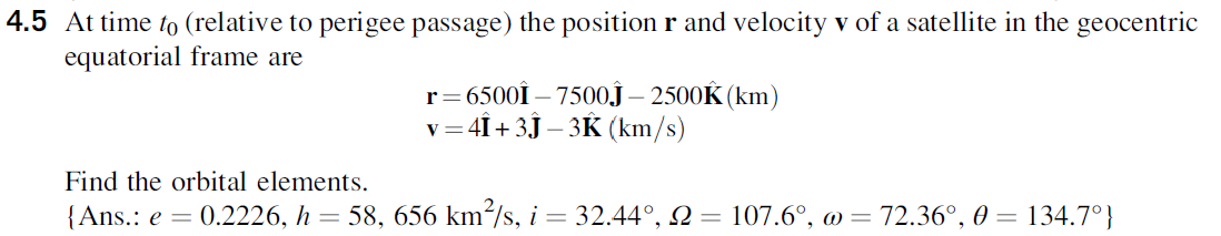 Solved 5 At time t0 (relative to perigee passage) the | Chegg.com