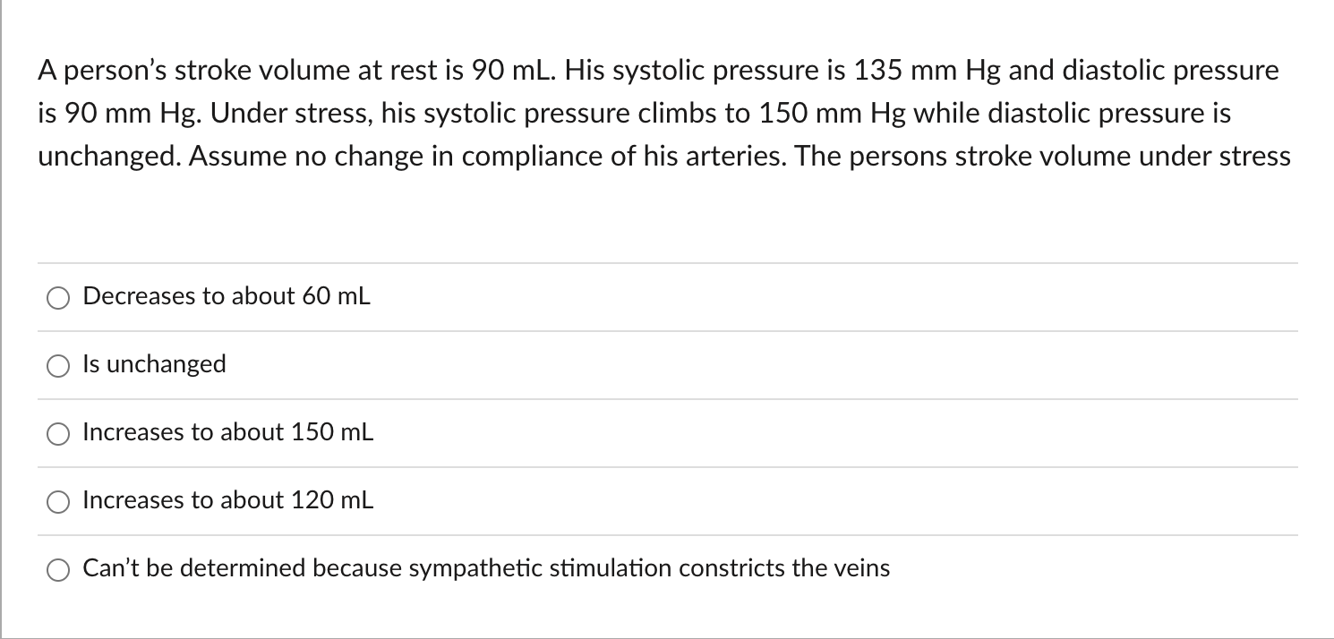Solved A person's stroke volume at rest is 90 ml. His | Chegg.com