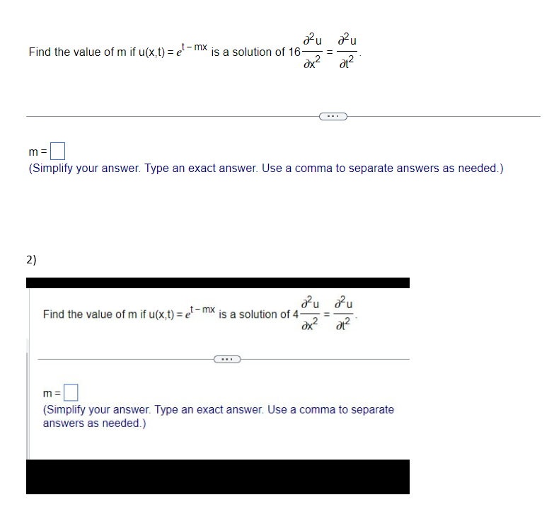 Solved Find the value of m if u(x,t)=et−mx is a solution of | Chegg.com