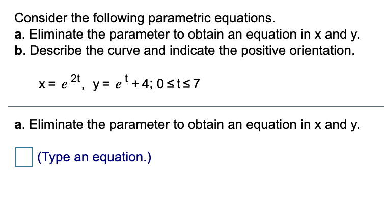 Solved Consider the following parametric equations. a. | Chegg.com