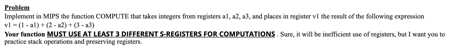 Solved Problem Implement In Mips The Function Compute That 3251