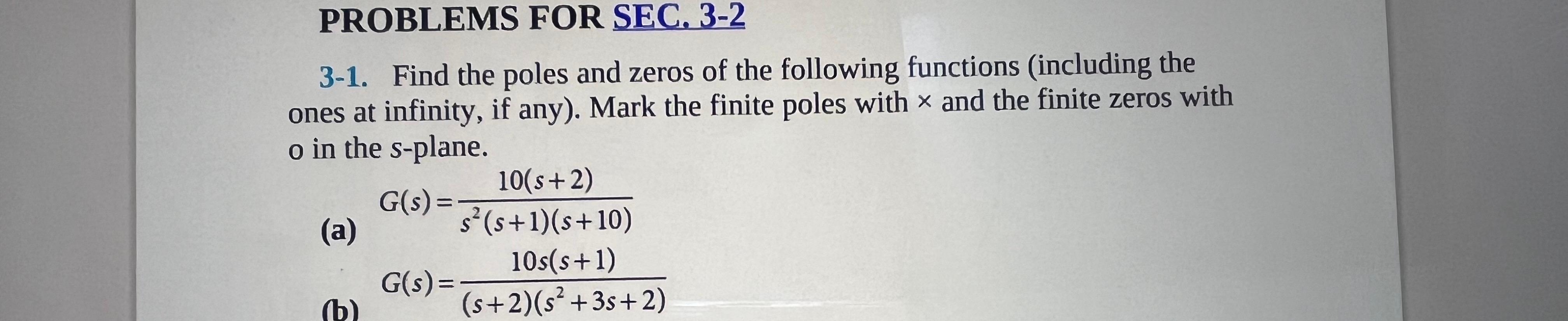 Solved 3-1. Find the poles and zeros of the following | Chegg.com