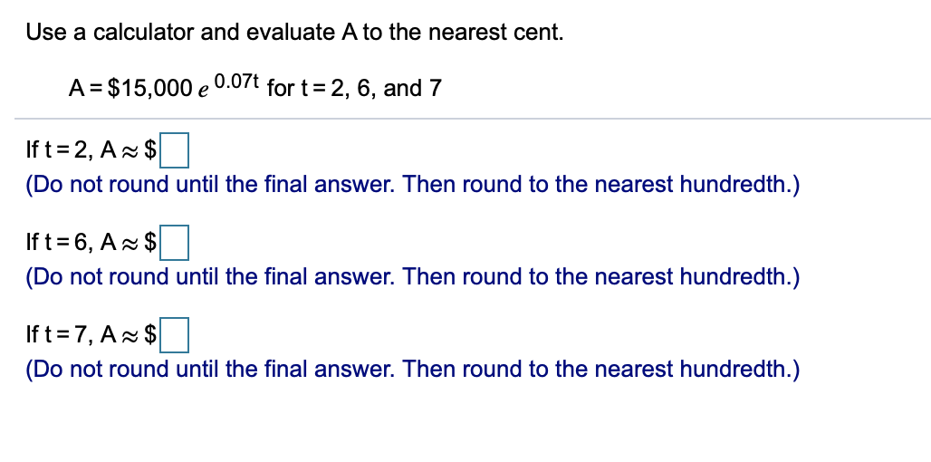 Solved Use a calculator and evaluate A to the nearest cent. | Chegg.com