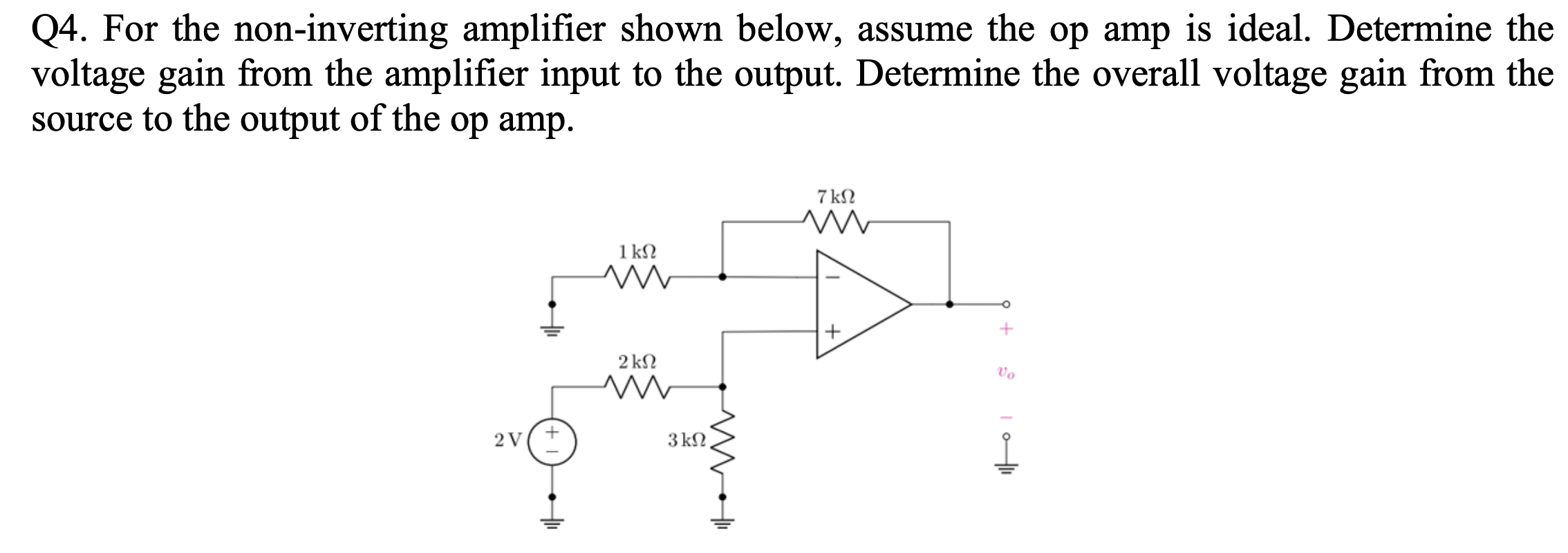 Solved Q4. For the non-inverting amplifier shown below, | Chegg.com