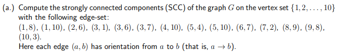 Solved (a.) Compute the strongly connected components (SCC) | Chegg.com