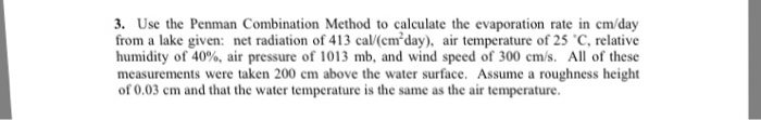 Solved Use the Penman Combination Method to calculate the | Chegg.com