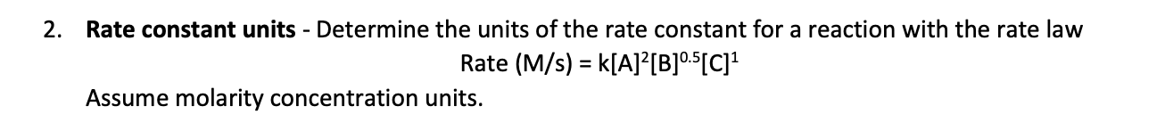 Solved Rate constant units - ﻿Determine the units of the | Chegg.com