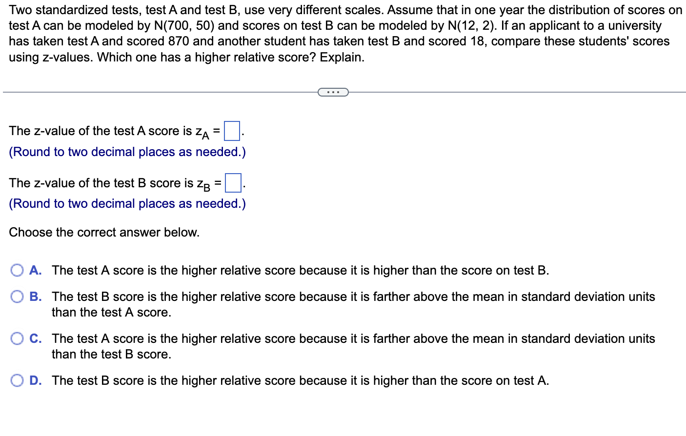 Solved Two standardized tests, test A and test B, use very | Chegg.com