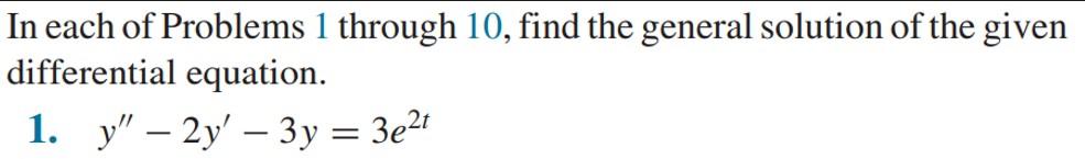 Solved In each of Problems 1 through 10 , find the general | Chegg.com