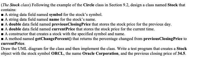 Solved (The Stock class) Following the example of the Circle | Chegg.com