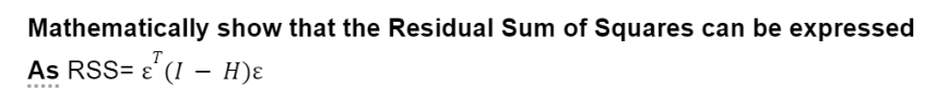 Solved Mathematically show that the Residual Sum of Squares | Chegg.com