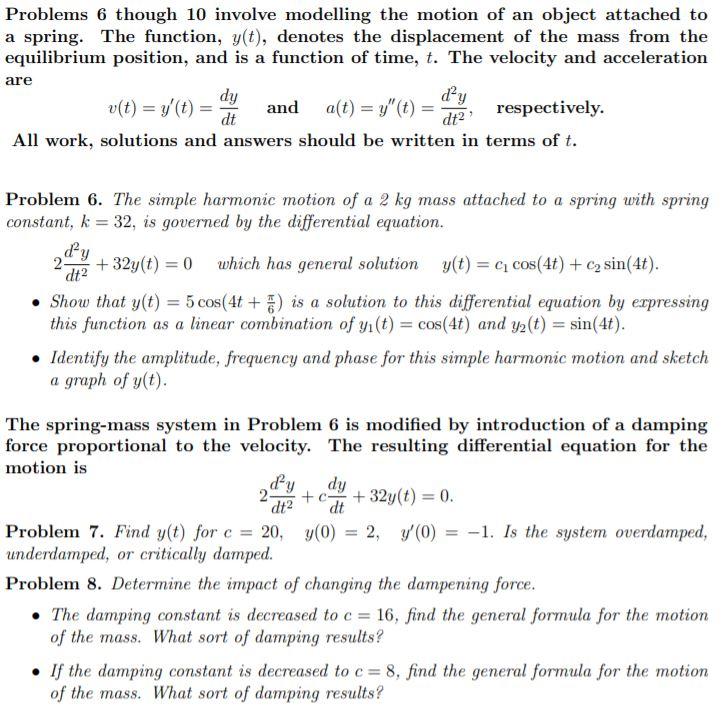Solved Problems 6 though 10 involve modelling the motion of | Chegg.com