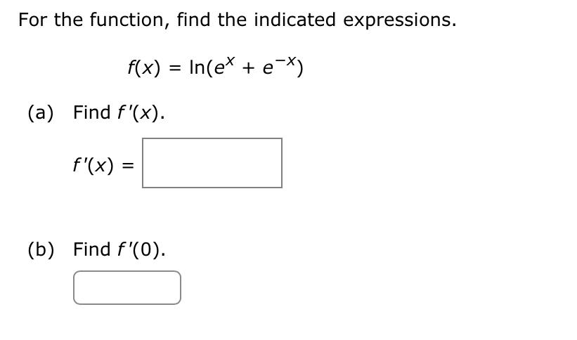 Solved For the function, find the indicated expressions. | Chegg.com