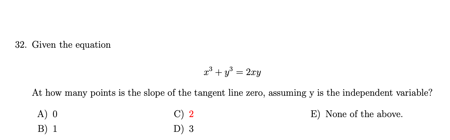 Solved 30. Given the Folium of Descartes x3+y3=2axy,a>0 | Chegg.com