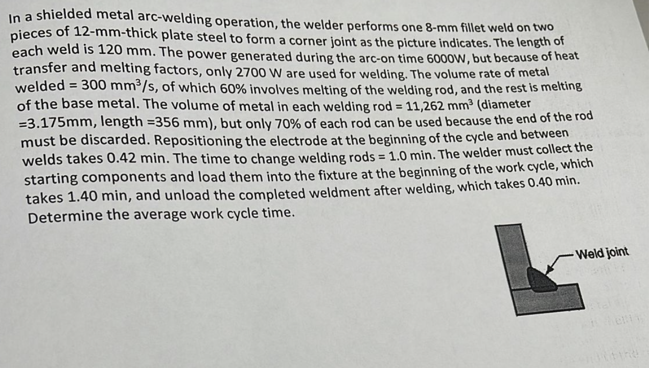 Solved In a shielded metal arc-welding operation, the welder | Chegg.com