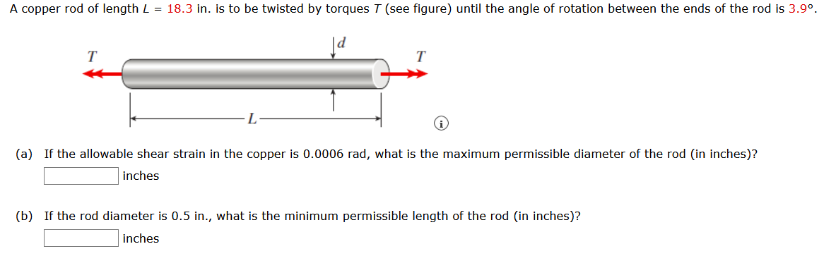 Solved A copper rod of length L = 18.3 in. is to be twisted | Chegg.com