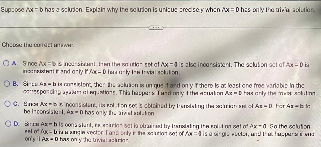 Solved Suppose Ax=b has a solution. Explain why the solution | Chegg.com