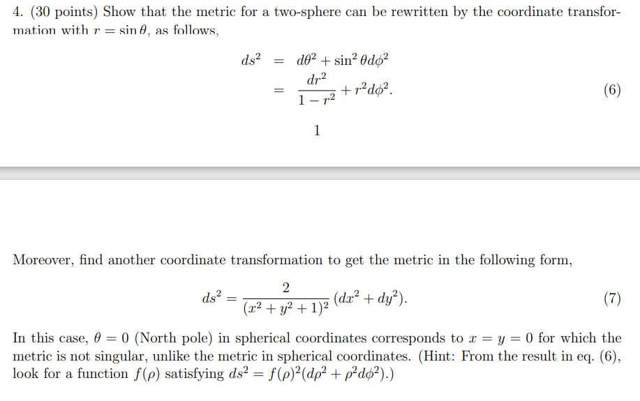 Solved 4. (30 points) Show that the metric for a two-sphere | Chegg.com