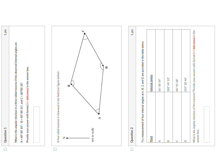 Solved Question 1 1 pts What is the angular misclose in a | Chegg.com