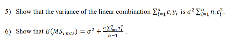 Solved 5) Show that the variance of the linear combination | Chegg.com