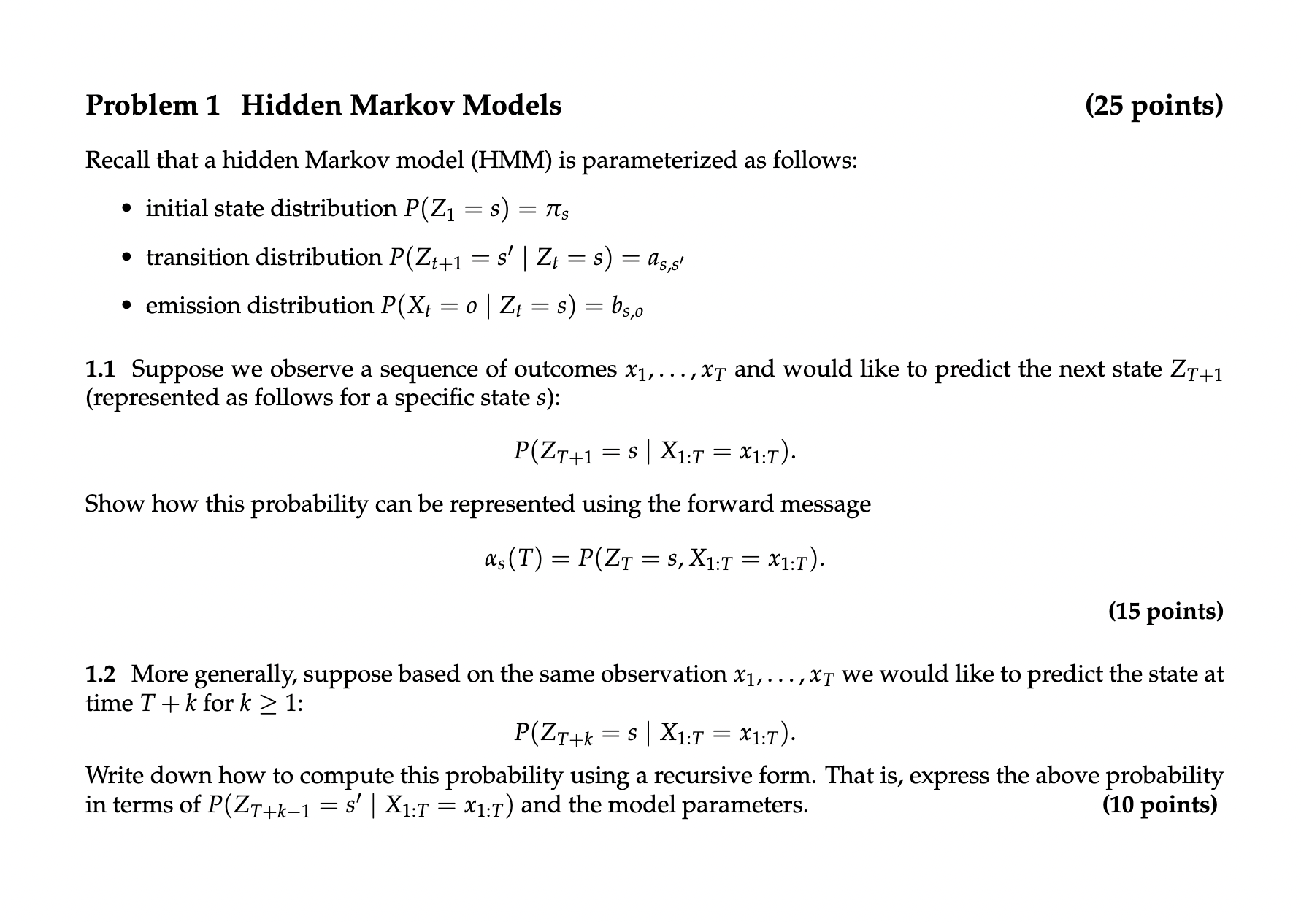 Problem 1 Hidden Markov Models (25 points) Recall | Chegg.com