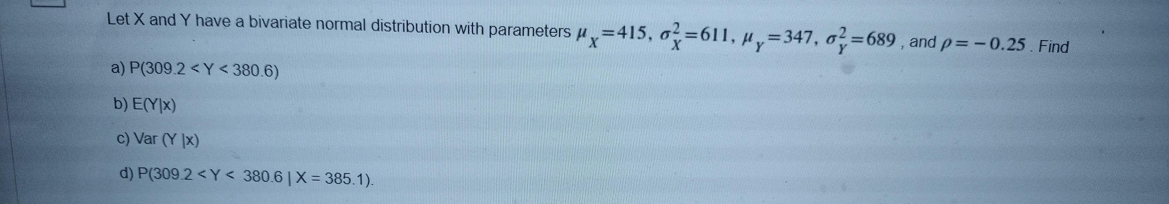 Solved Let X and Y have a bivariate normal distribution with | Chegg.com