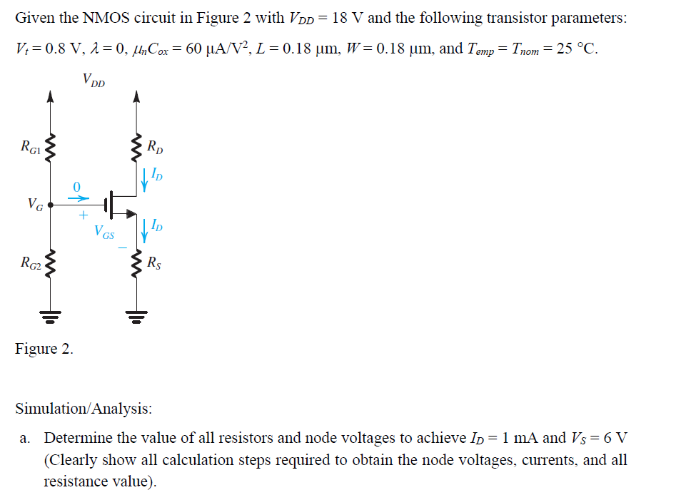 Solved Given the NMOS circuit in Figure 2 with VDD = 18 V | Chegg.com