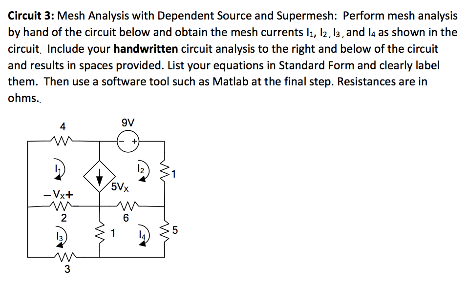 Solved Circuit 3: Mesh Analysis with Dependent Source and | Chegg.com