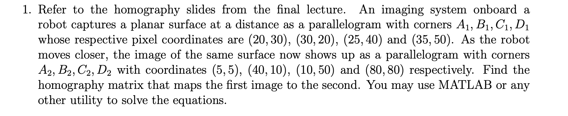 1. Refer to the homography slides from the final | Chegg.com