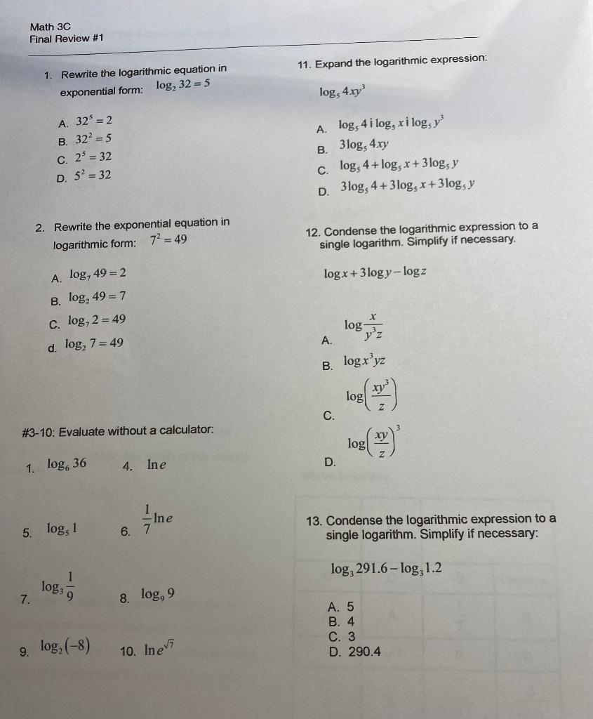 Solved Math 3C Final Review #1 11. Expand the logarithmic | Chegg.com