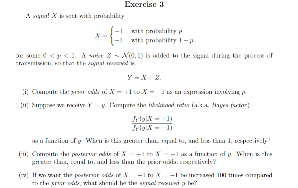 Solved A signal X is sent with probability X={−1+1 with | Chegg.com