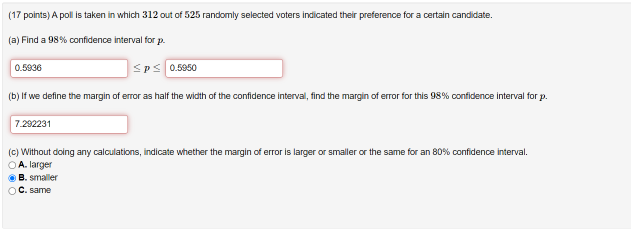Solved (17 ﻿points) ﻿A poll is taken in which 312 ﻿out of | Chegg.com