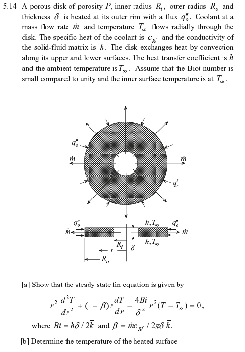 5.14 A porous disk of porosity P, inner radius R, | Chegg.com