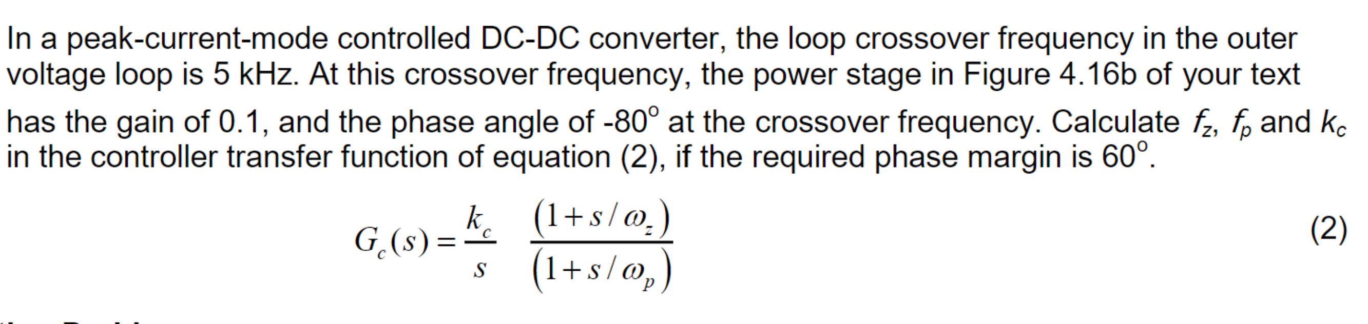 Solved In A Peak Current Mode Controlled Dc Dc Converter